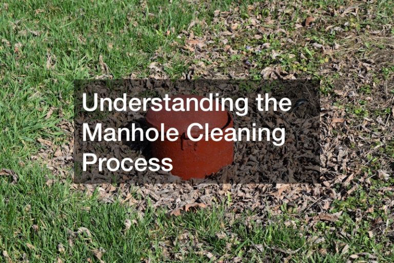 Understanding the Manhole Cleaning Process - Life Cover Guide